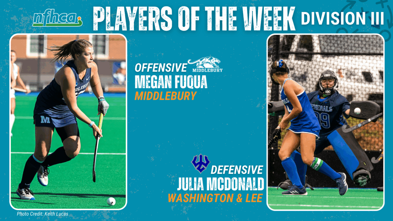 Fuqua, McDonald NFHCA Division III National Players of the Week - NFHCA